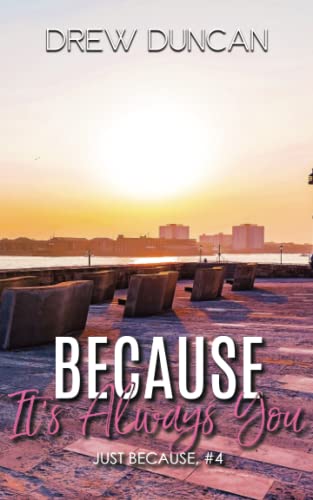 Because It's Always You: Special Edition Cover by Drew Duncan | Goodreads