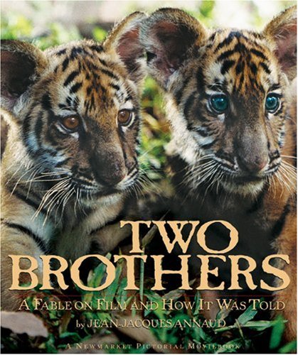 Two Brothers: A Fable on Film and How It Was Told by Jean-Jacques ...