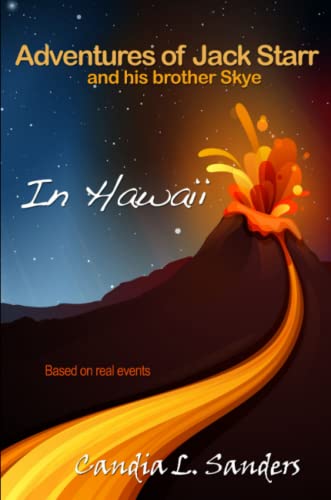 Adventures of Jack Starr and his brother Skye by Candia Sanders | Goodreads