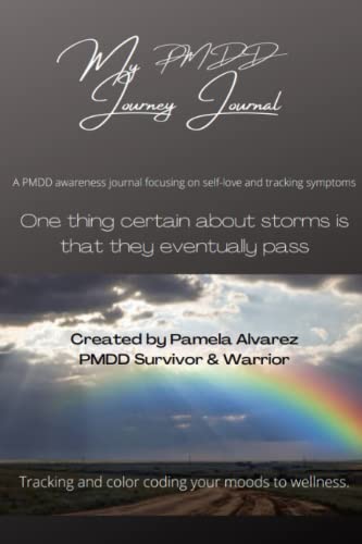 My PMDD Journey Journal: A PMDD awareness journal focusing on self-love ...