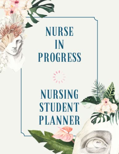 Nurse In Progress: Nursing Student Planner, Daily & Exam Schedule ...