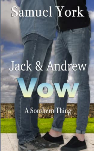 Jack and Andrew: Vow by Samuel York | Goodreads
