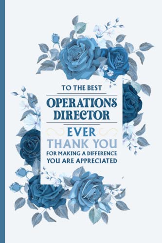 To The Best Operations Director Thank You For Making A Difference You ...