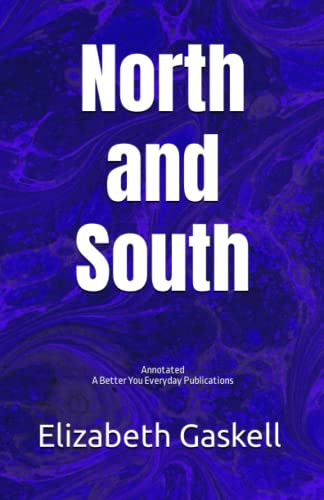North and South: Annotated, Experience comfortable reading with this ...