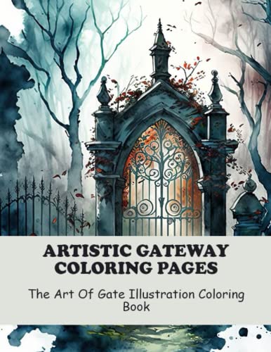 Artistic Gateway Coloring Pages: The Art Of Gate Illustration Coloring ...