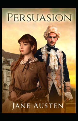Persuasion Annotated by Jane Austen | Goodreads