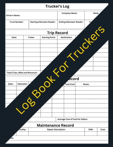 Log Book For Truckers: Mileage and Fuel Tracker Notebook For Taxes by ...