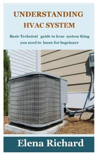 UNDERSTANDING HVAC SYSTEM: Basic Technical guide to hvac system thing ...