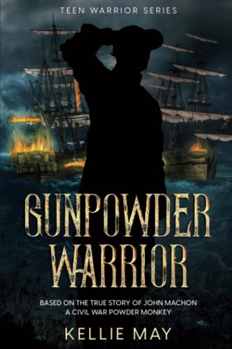 Gunpowder Warrior: Color Edition . Based on the true story of John ...