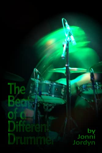 The Beat of a Different Drummer by Jonni Jordyn | Goodreads