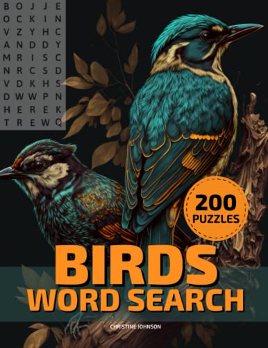 Birds Word Search: 200 Fun and Challenging Puzzles to Discover and ...