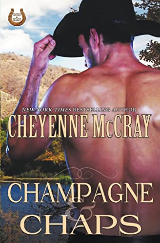 Champagne and Chaps (Rough and Ready) by Cheyenne McCray | Goodreads
