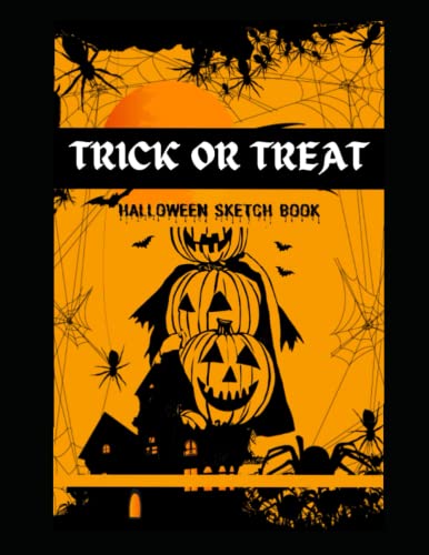 Trick Or Treat: Halloween themed sketchbook gift for kids by Greg Cook ...