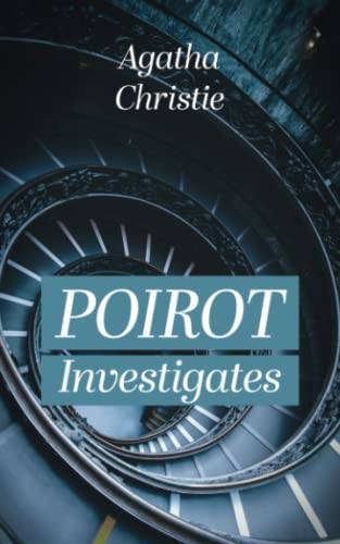 Poirot Investigates: Short Stories. A Detective Fiction Classic: the ...