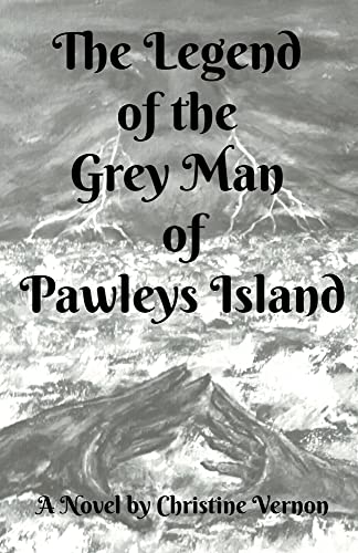 The Legend of the Grey Man of Pawleys Island by Christine Vernon ...