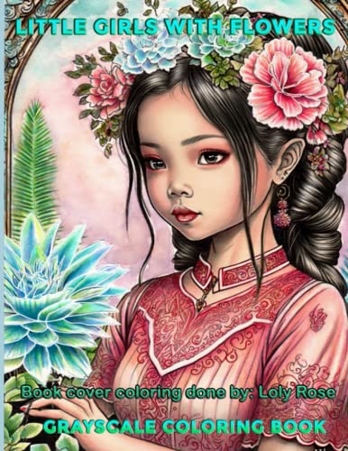 Little Girls with Flowers Grayscale Coloring book by Nori Art Coloring ...