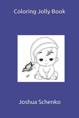 Coloring Jolly Book by Joshua Schenko | Goodreads