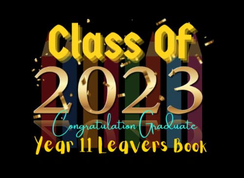 Year 11 Leavers Books: Congratulation Graduate: Graduation Guest Book ...