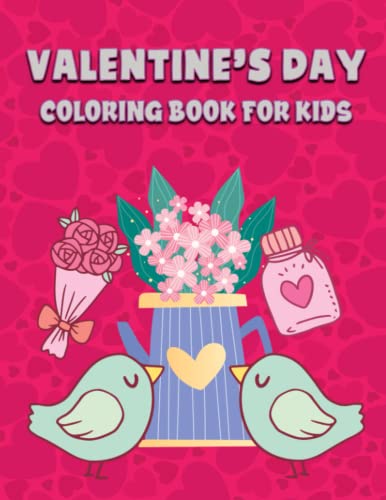 Valentine's Day Coloring Book for Kids: A Cute Coloring Page with ...