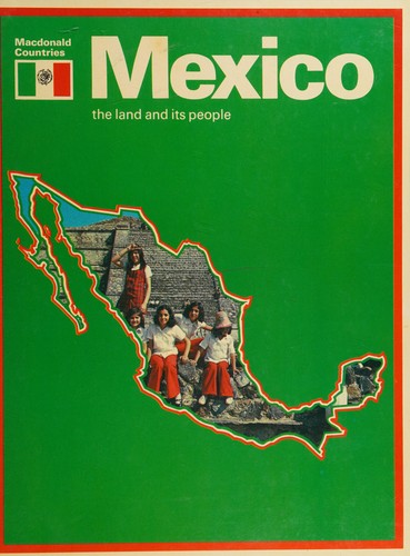 Mexico: The Land and its People by John Howard | Goodreads