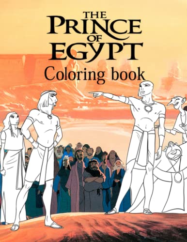 The Prince of Egypt Coloring Book: A Cool Coloring Book With Many ...