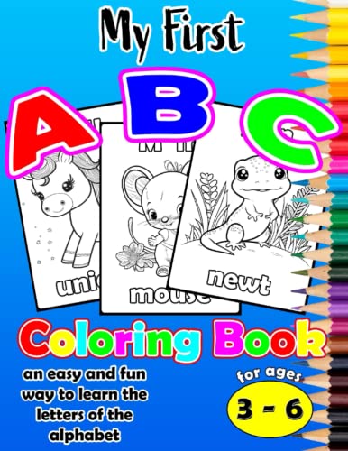 My First ABC Coloring Book: Perfect for kids ages 3-6! Featuring both ...