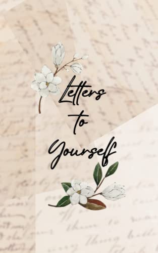 Letters to Yourself by Rebecca Rathe | Goodreads