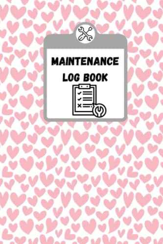 Aesthetic Pink Heart print Maintenance Log Book: Construction and Home ...