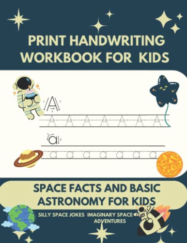Print handwriting workbook for kids ages 6-10 [Space facts for kids and ...