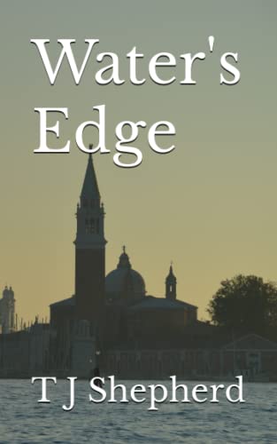 Water's Edge by T J Shepherd | Goodreads