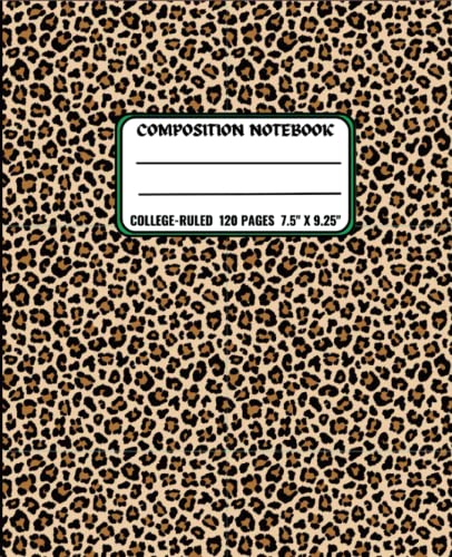 Leopard Spots-Themed Composition Notebook: College-Ruled 7.5" X 9.5 ...
