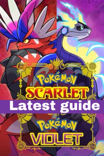 Pokemon Scarlet and Violet Guide : Latest Guide and Walkthrough Tips ...