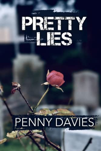 Pretty Lies by Penny Davies | Goodreads