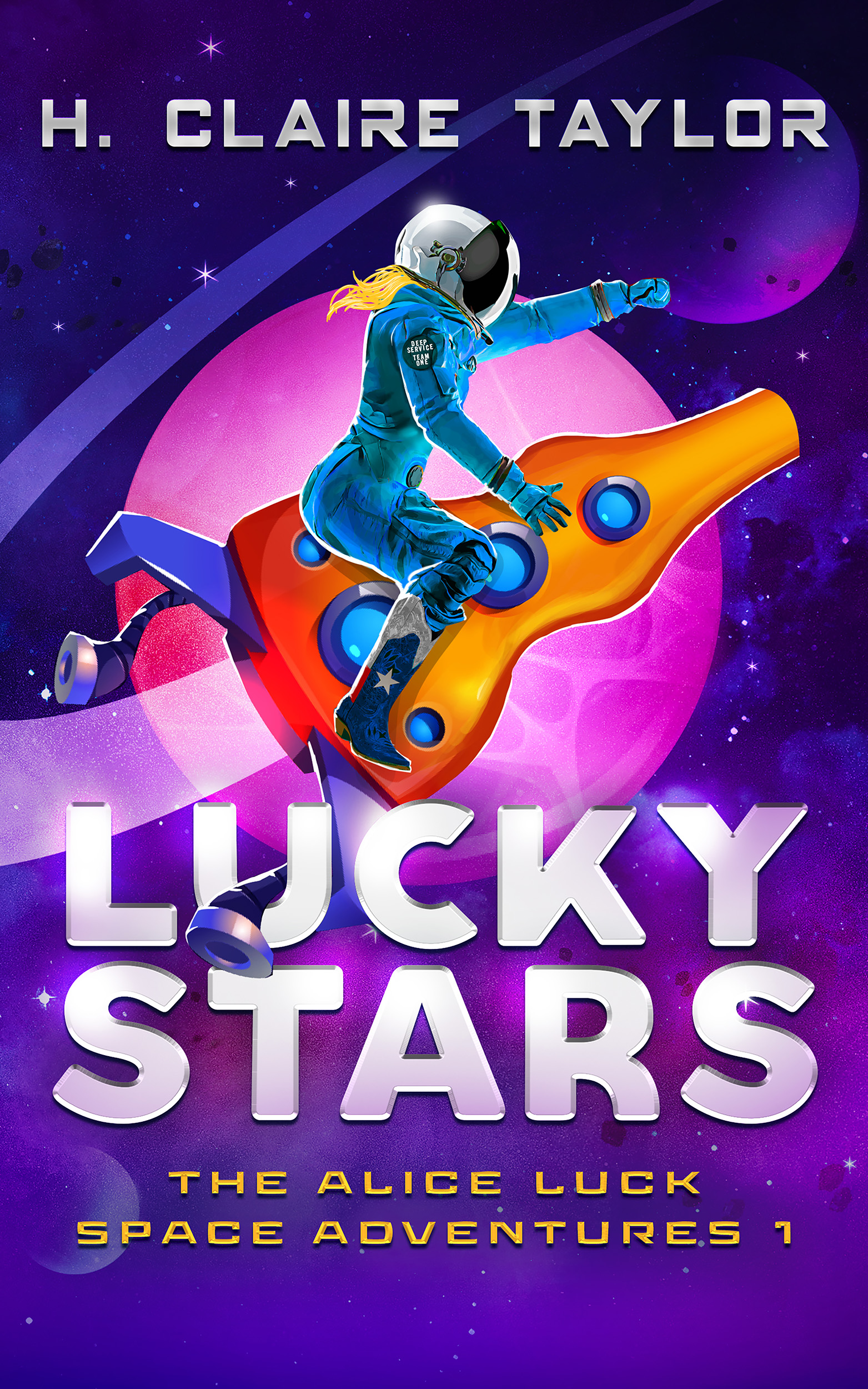 Lucky Stars (The Alice Luck Space Adventures, #1) by H. Claire Taylor ...