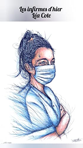 Les infirmes d'hier (French Edition) by Léa COTE | Goodreads