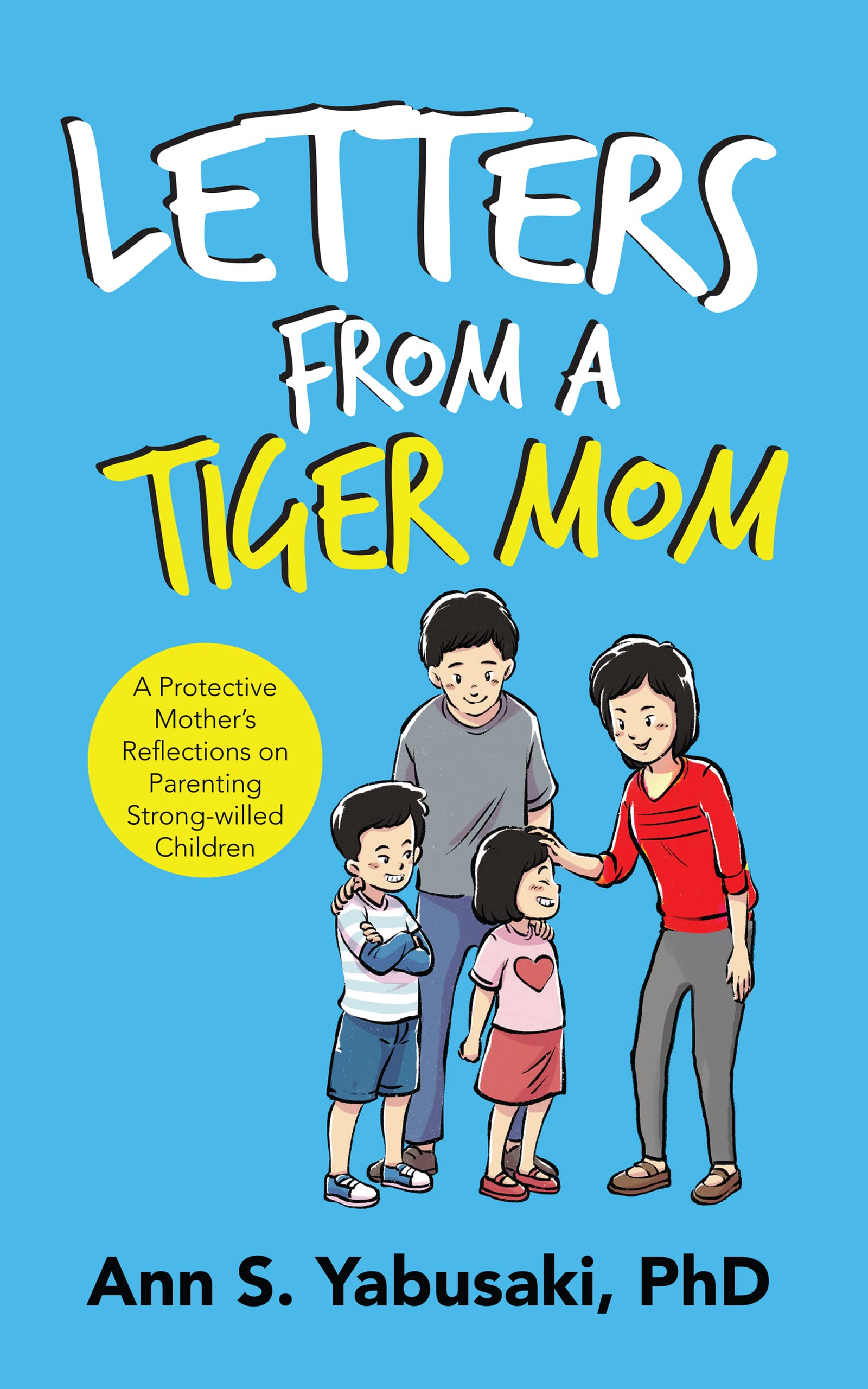 Letters From a Tiger Mom: A Protective Mother’s Reflections on ...