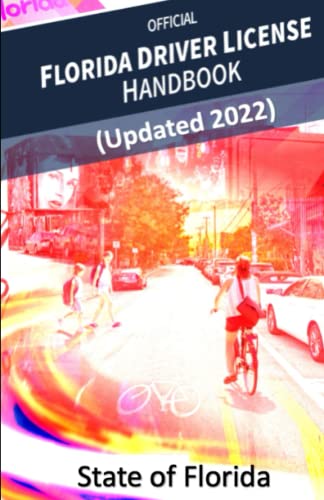 Official Florida Driver License Handbook (Updated 2022): Florida ...