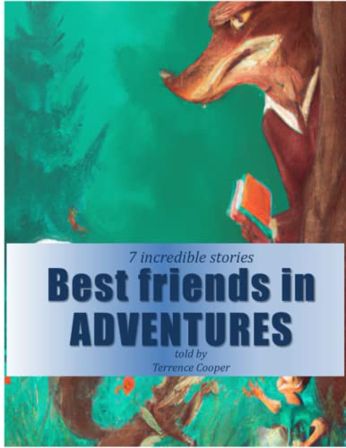 Fairy Tale book "Best friends in ADVENTURES" amazing 7 stories: 7 ...