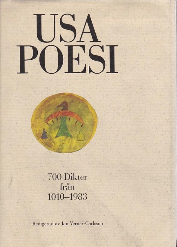 USA Poesi: 700 Dikter från 1010–1983 by Jan Verner-Carlsson | Goodreads