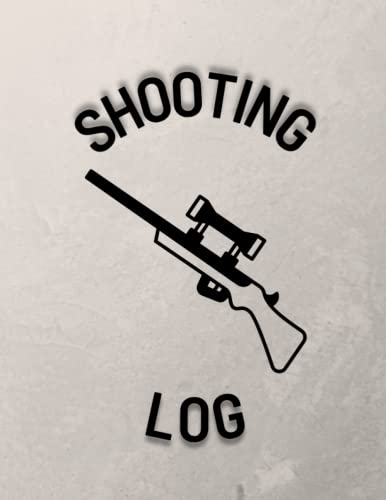 Shooting Log: Shooting Log for Professionals and Beginers by ...