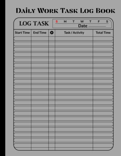 Daily Work Task Log Book: Time Management Tracker for Employees ...