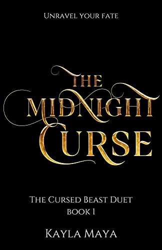 The Midnight Curse (The Cursed Beast Duet Book 1) by Kayla Maya | Goodreads