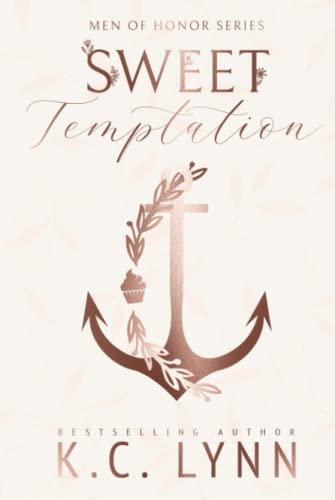 Sweet Temptation: A Men of Honor Special Edition Cover by K.C. Lynn | Goodreads