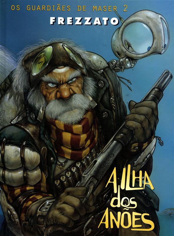 A Ilha dos Anões (Os Guardiães de Maser, #2) by Massimiliano Frezzato | Goodreads