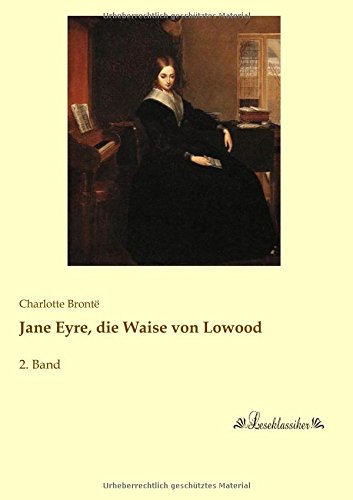 Jane Eyre, die Waise von Lowood: 2. Band by Charlotte Brontë | Goodreads