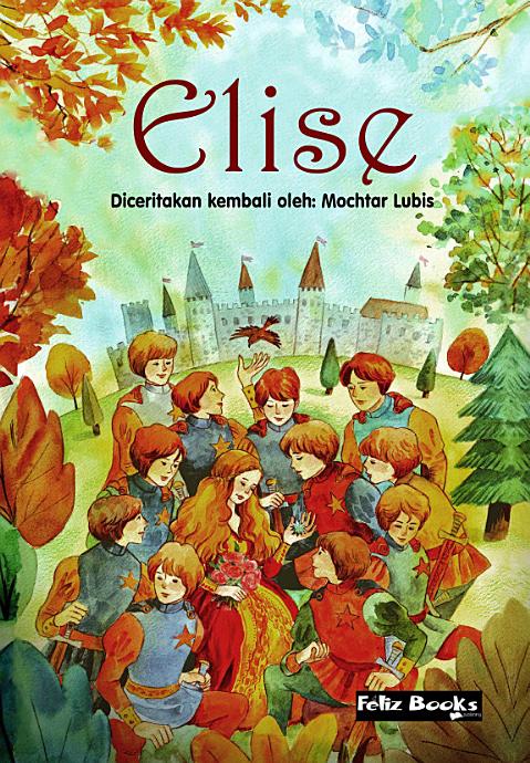 Elise by Mochtar Lubis | Goodreads