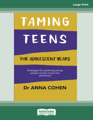 Taming Teens: The adolescent years by Dr Anna Cohen | Goodreads