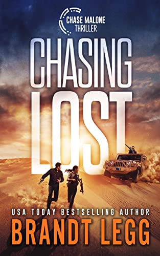 Chasing Lost (Chase Malone #12) by Brandt Legg | Goodreads