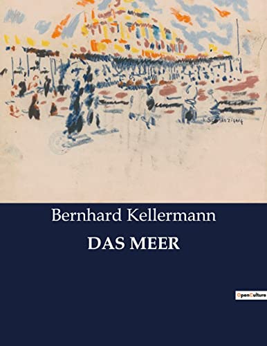 Das Meer (German Edition) by Bernhard Kellermann | Goodreads