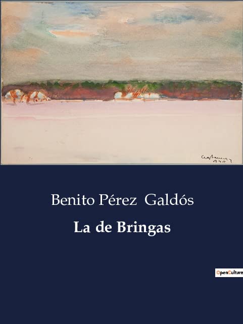 La de Bringas (Spanish Edition) by Benito Pérez Galdós | Goodreads